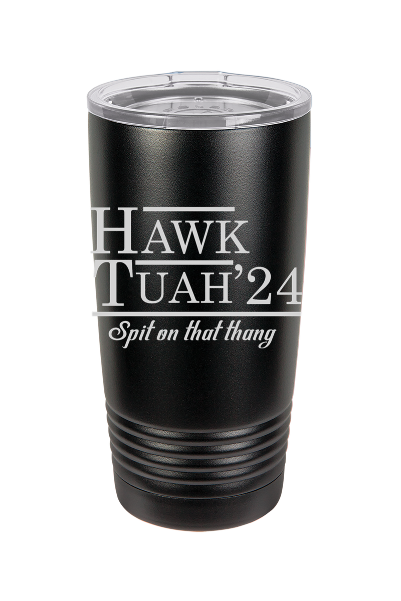 Hawk Tuah '24 20oz Tumbler – The Tactical Brotherhood